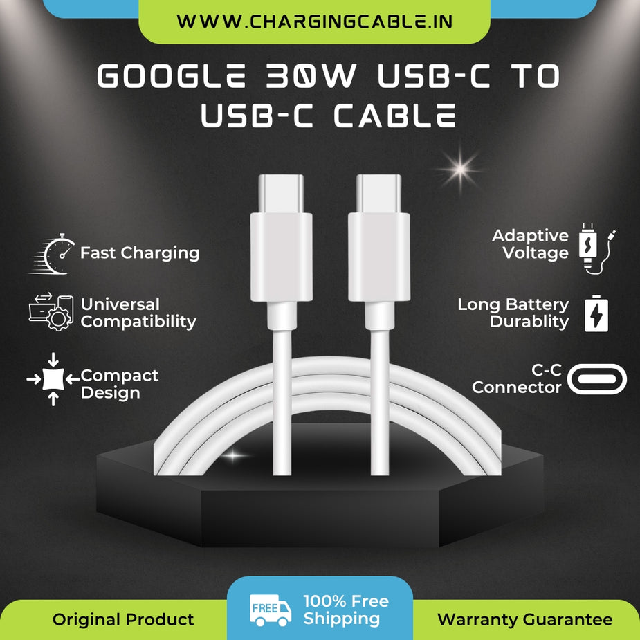Google Pixel 30W USB-C to USB-C Cable (Only Cable) – chargingcable.in